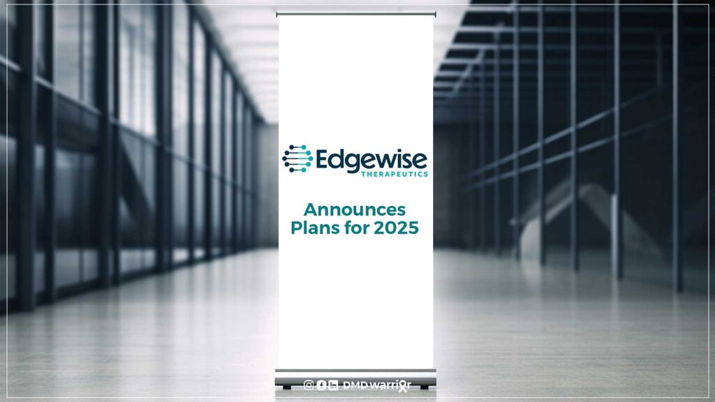 Edgewise Therapeutics Announces Plans for 2025 - DMD Warrior