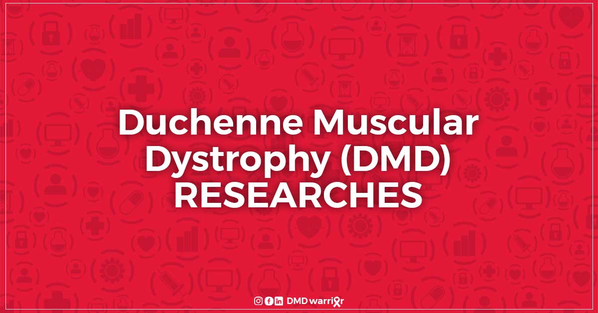 Researches - Duchenne Muscular Dystrophy (DMD) - DMD Warrior